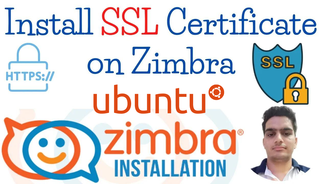 How to Install Free SSL Certificates on Zimbra Mail Server Ubuntu How to Install Free SSL Certificates on Zimbra Mail Server Ubuntu